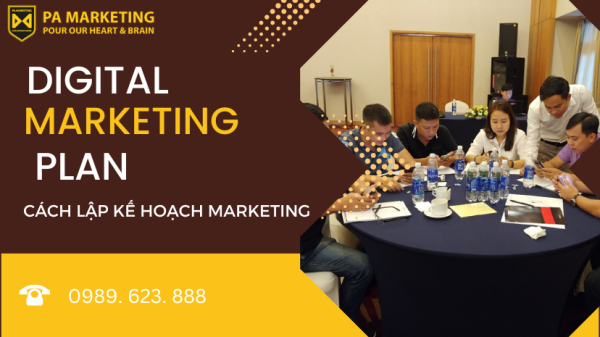 CÁCH TẠO KẾ HOẠCH MARKETING - PA Marketing